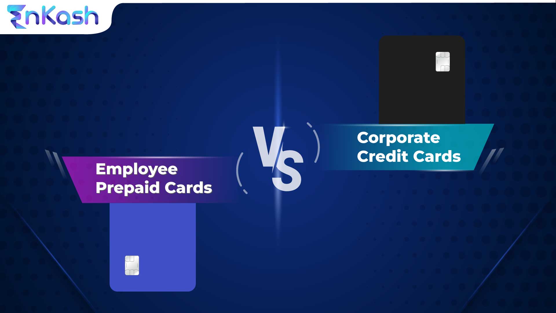 Corporate Prepaid Cards Vs Corporate Credit Cards | EnKash